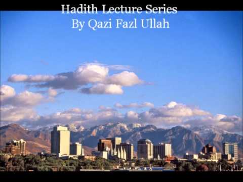 Definition Of Hadiths Qazi Fazl Ullah Usul Al Hadith English Bayan Los Angeles, CA USA قاضی فضل اللہ