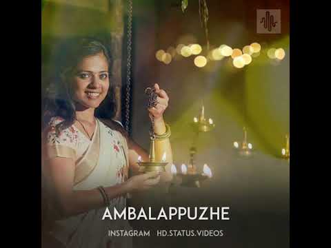 Ambalappuzhe - HD Status Videos #hdstatusvideos #amabalappuzhe #Adwaitham #whatsappstatus