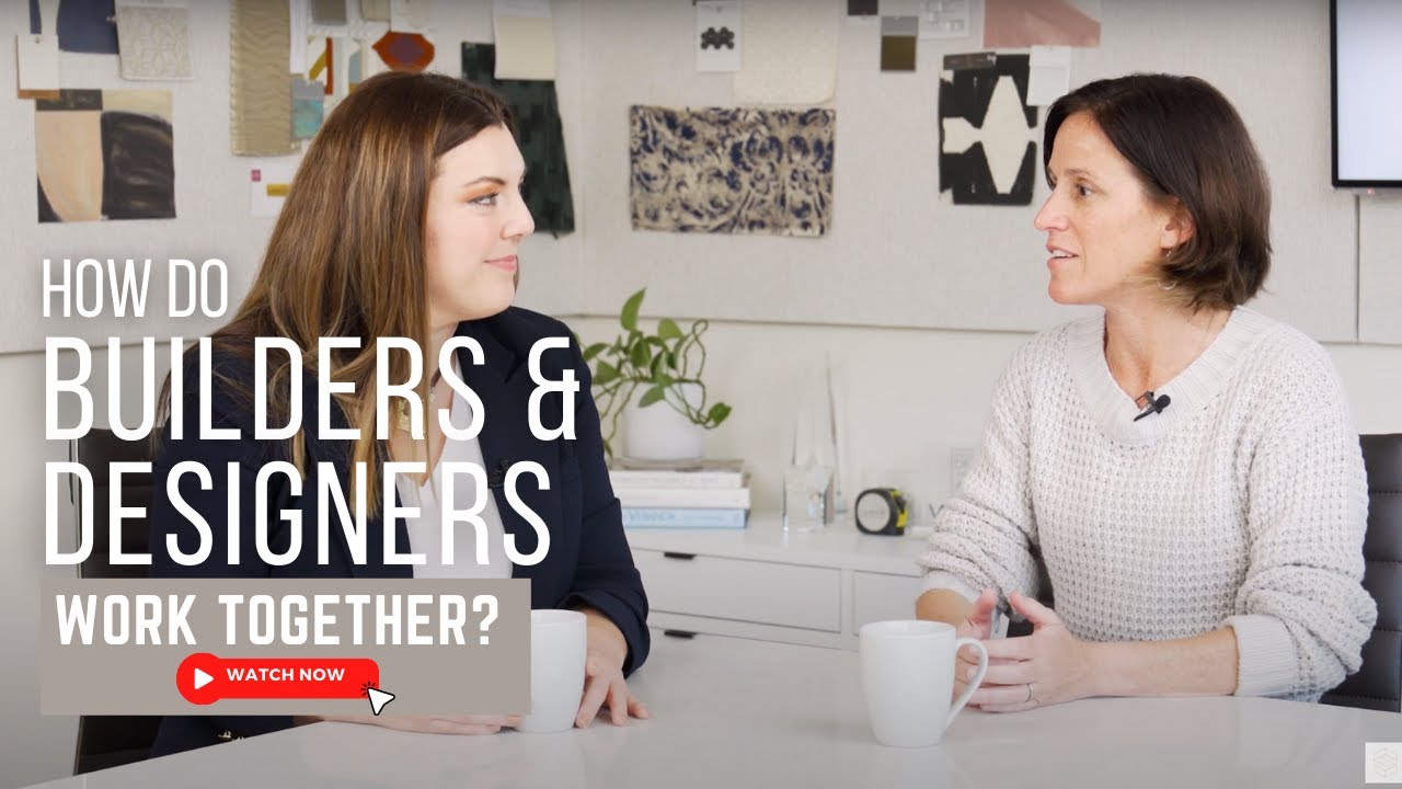 How Do Builders and Designers Work Together On a Custom Home?