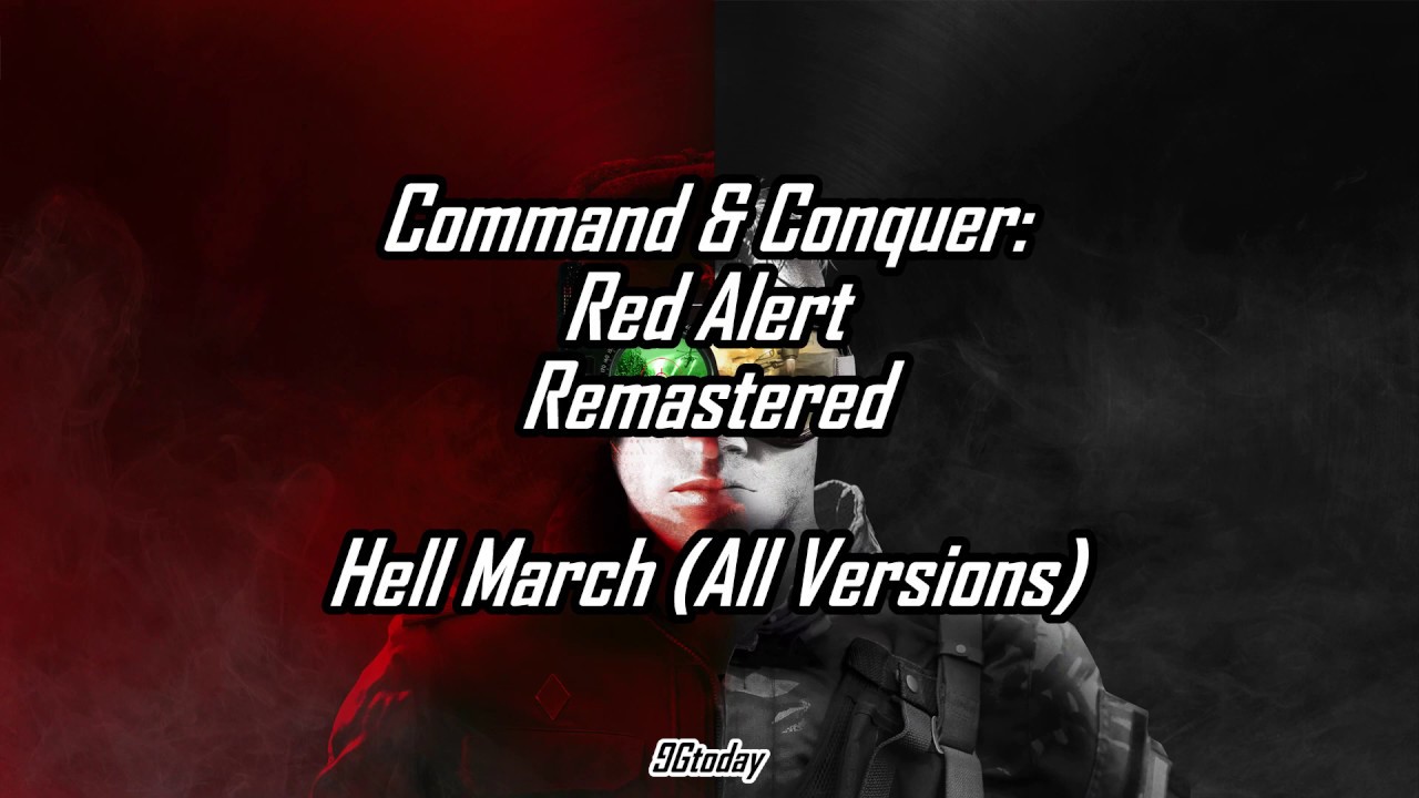 Command & Conquer: Red Alert Remastered - Hell March (All Versions) Non Stop