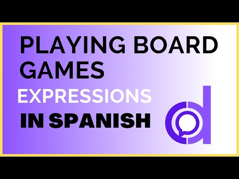 Expressions in Spanish for Playing Board Games