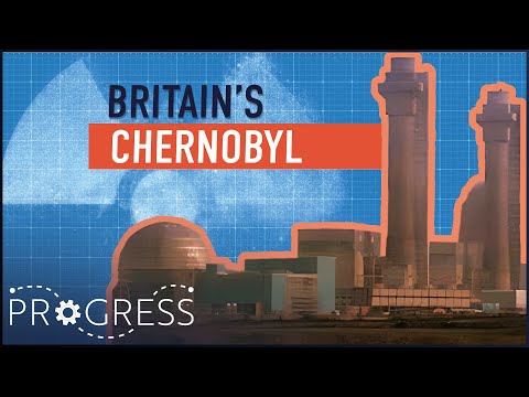 Britain's Chernobyl: The Truth Behind Britain's Worst Nuclear Disaster | Windscale 1957 | Progress