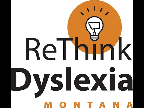Rethink Dyslexia Montana (2020 - long version)