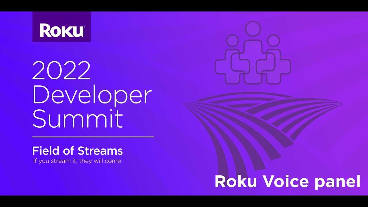 Roku 2022 Developer Summit: Roku Voice panel