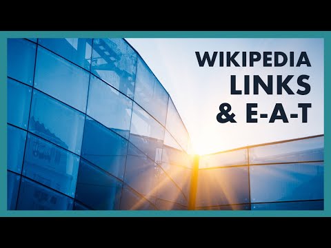 Wikipedia Links and E-A-T