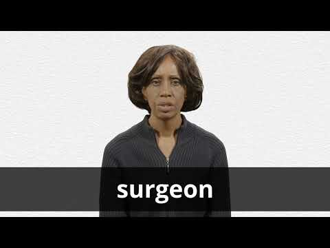 How to pronounce SURGEON in American English