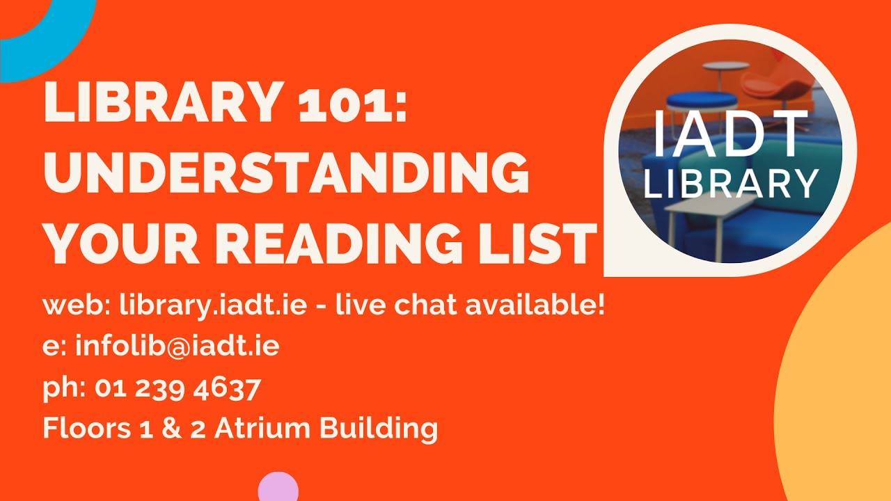 IADT Library 101: Understanding Your Reading List