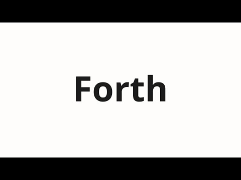 How to pronounce Forth