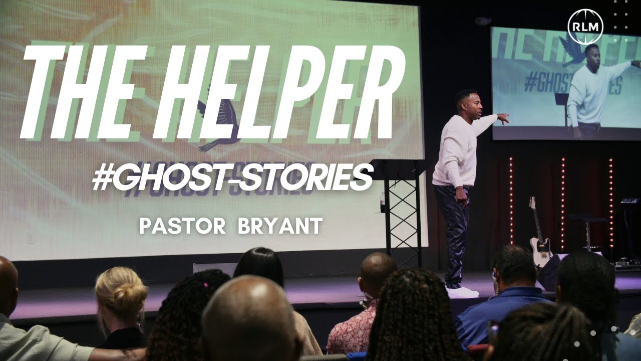 THE HELPER #GHOST-STORIES // PASTOR BRYANT - Real Life Ministries