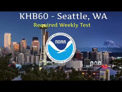 NOAA Weather Radio - Required Weekly Test KHB60 Seattle, WA