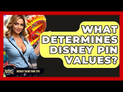 What Determines Disney Pin Values? - Insider Theme Park Tips