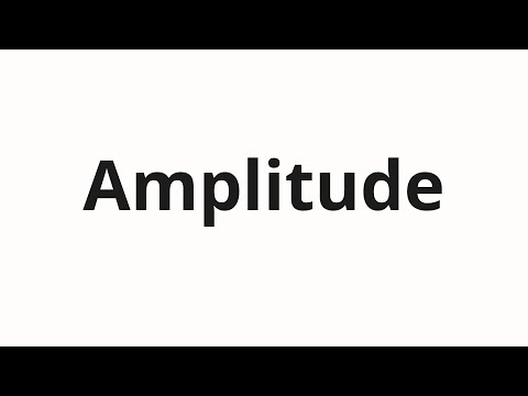 How to pronounce Amplitude