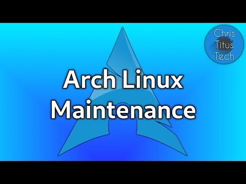 Arch Linux Maintenance | Pacman maintenance