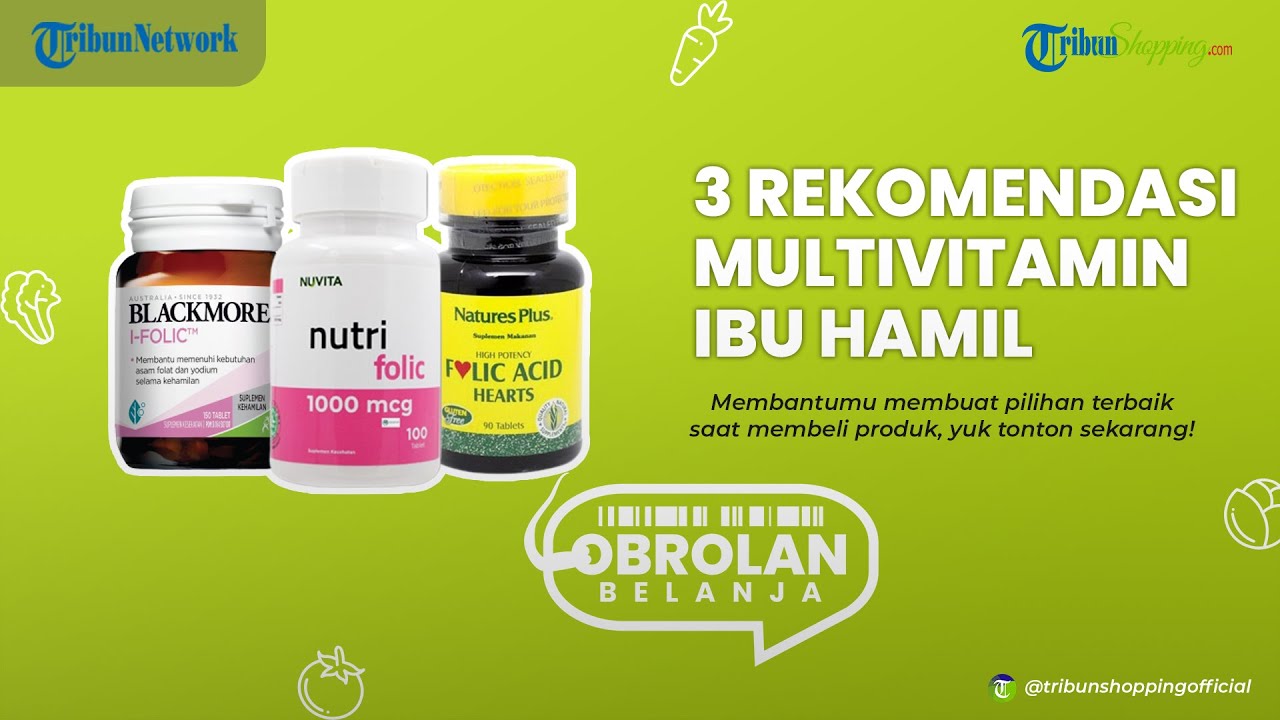 Inilah 3 Rekomendasi Multivitamin Terbaik untuk Ibu Hamil dengan ...