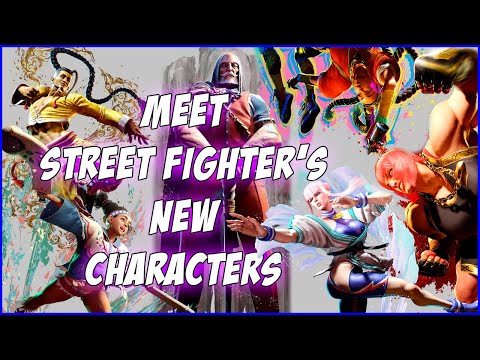 Street Fighter 6 What we Know About the New Characters So Far | JCR ...