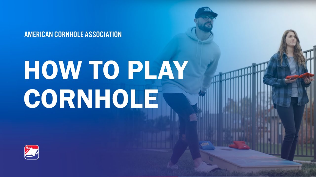 How to Play Cornhole | Official Cornhole Rules | American Cornhole Association