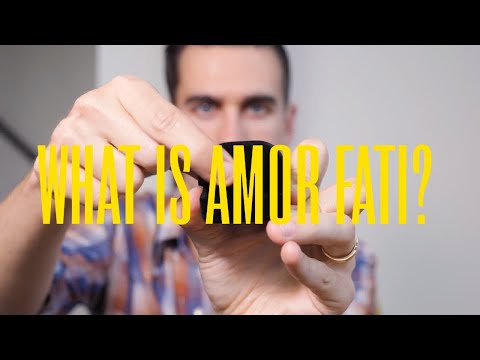 What Is "Amor Fati" (A Love of Fate)