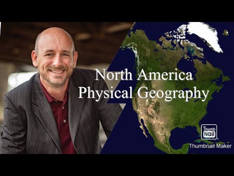 Physical Geography of North America