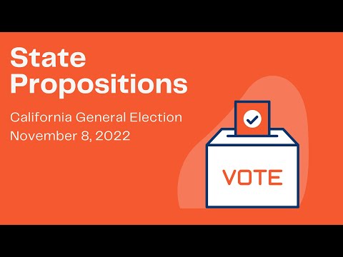 California Propositions 2022 - Easy Voter Guide