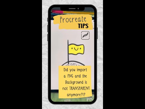 Procreate Tips: How to fix PNG files that aren't transparent anymore