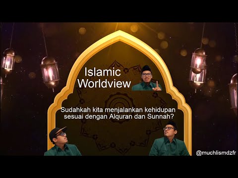 Islamic Worldview