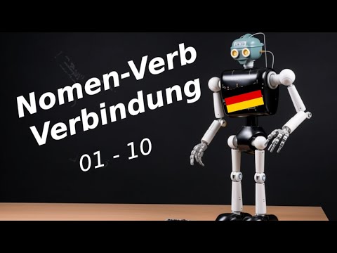Learn German: Master Nomen-Verb Verbindungen (01 - 10)