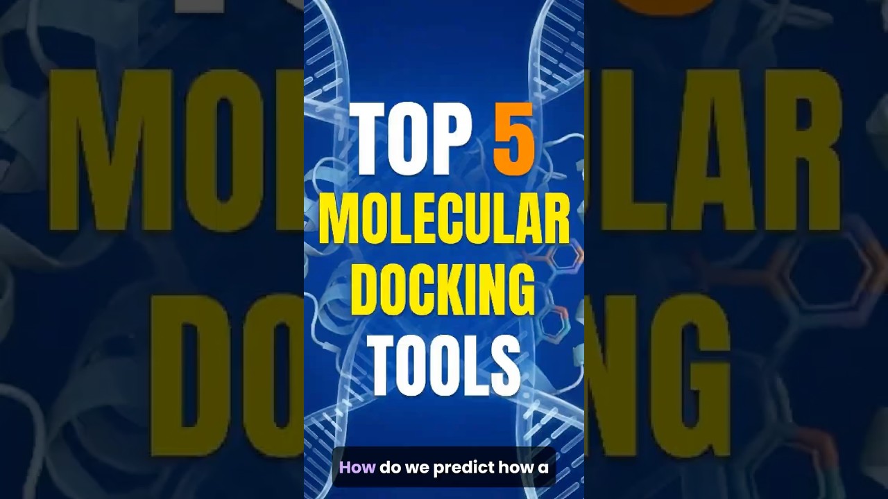 Top 5 Free Molecular Docking Tools