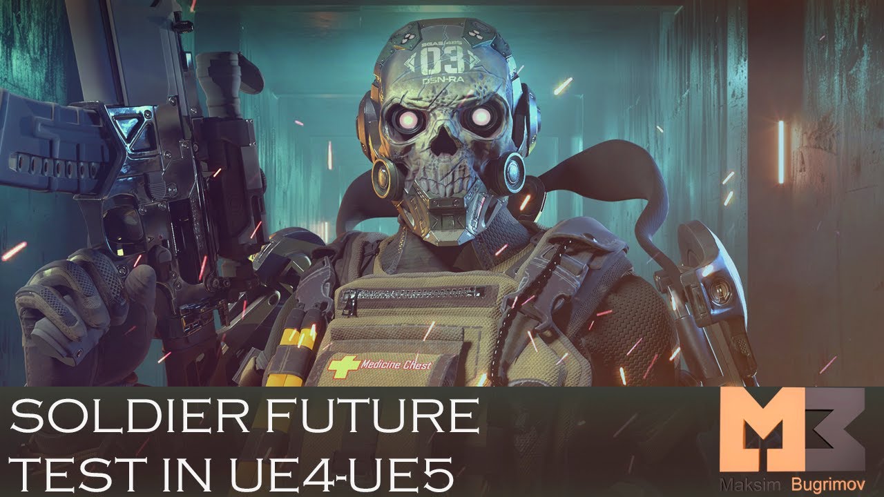 Soldier Future 01 Test UE4-UE5