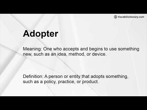 Adopter Meaning