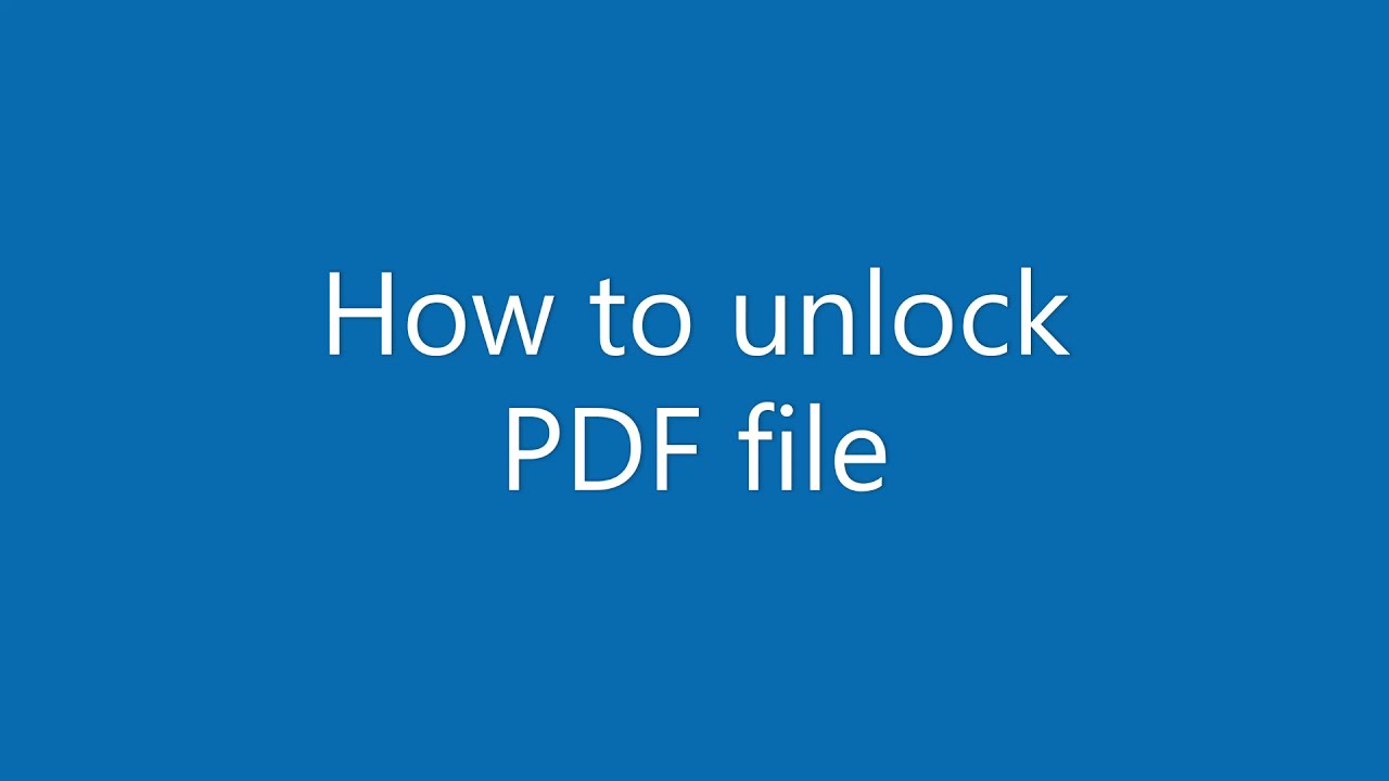 How to unlock PDF file