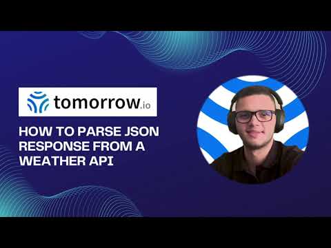 How To Parse JSON Response From A Weather API?
