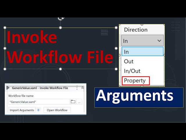 Understanding Invoke Workflow and Arguments in UiPath Studio | Galaxy ...