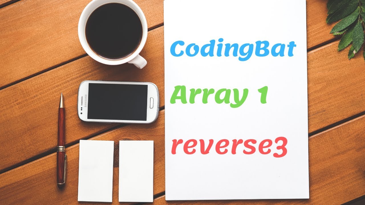 07 Codingbat Array 1  reverse3 Java coding practice UiBrains by Naveen Saggam