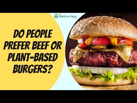 Do People Prefer Beef or Plant-Based Burgers?