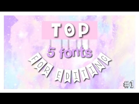 Top 5 fonts for editing !! | #1