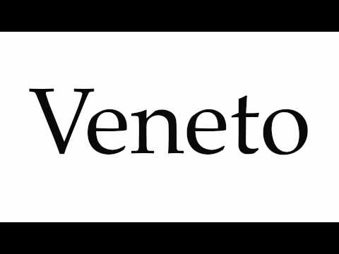 How to Pronounce Veneto
