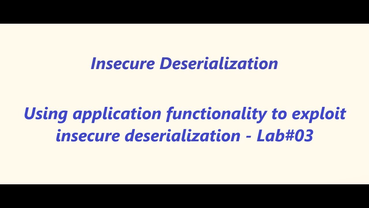 Using application functionality to exploit insecure deserialization - Lab#03
