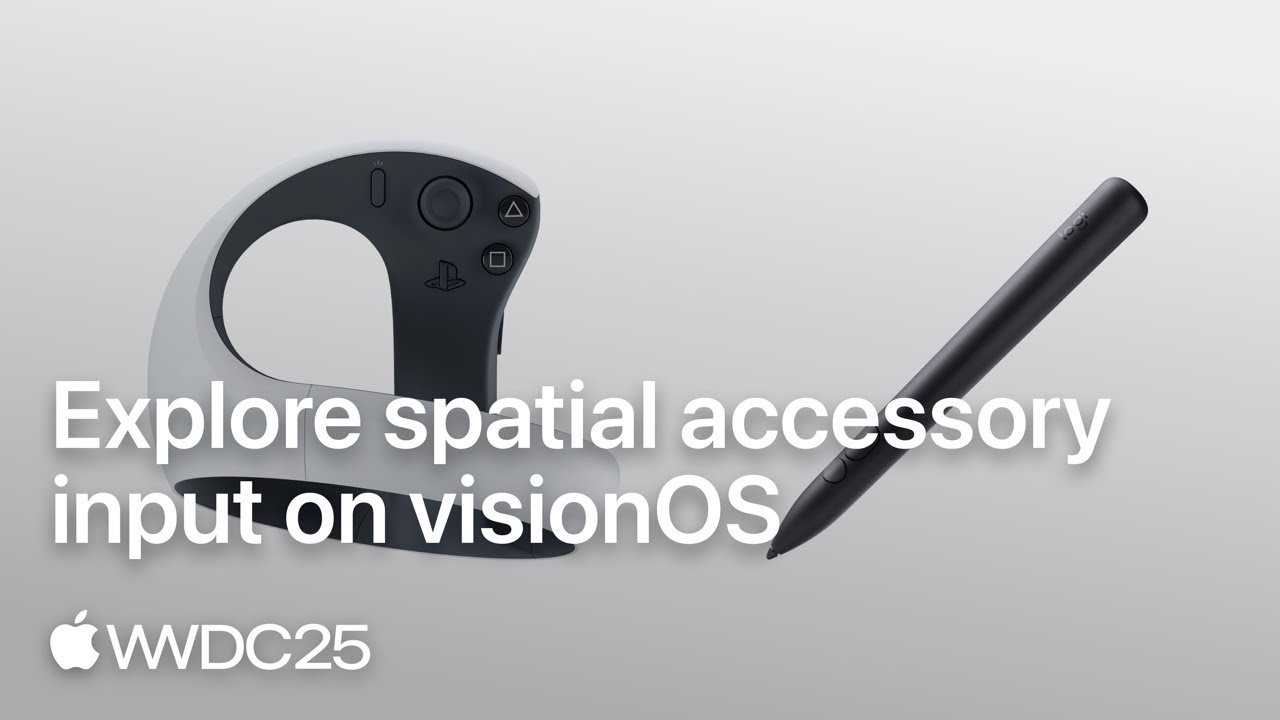 WWDC25: Explore spatial accessory input on visionOS | Apple