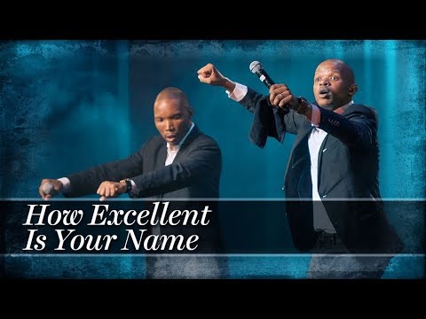 How excellent is Your Name Lyrics - Spirit Of Praise