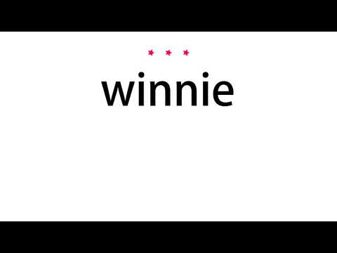 How to pronounce winnie - Vocab Today