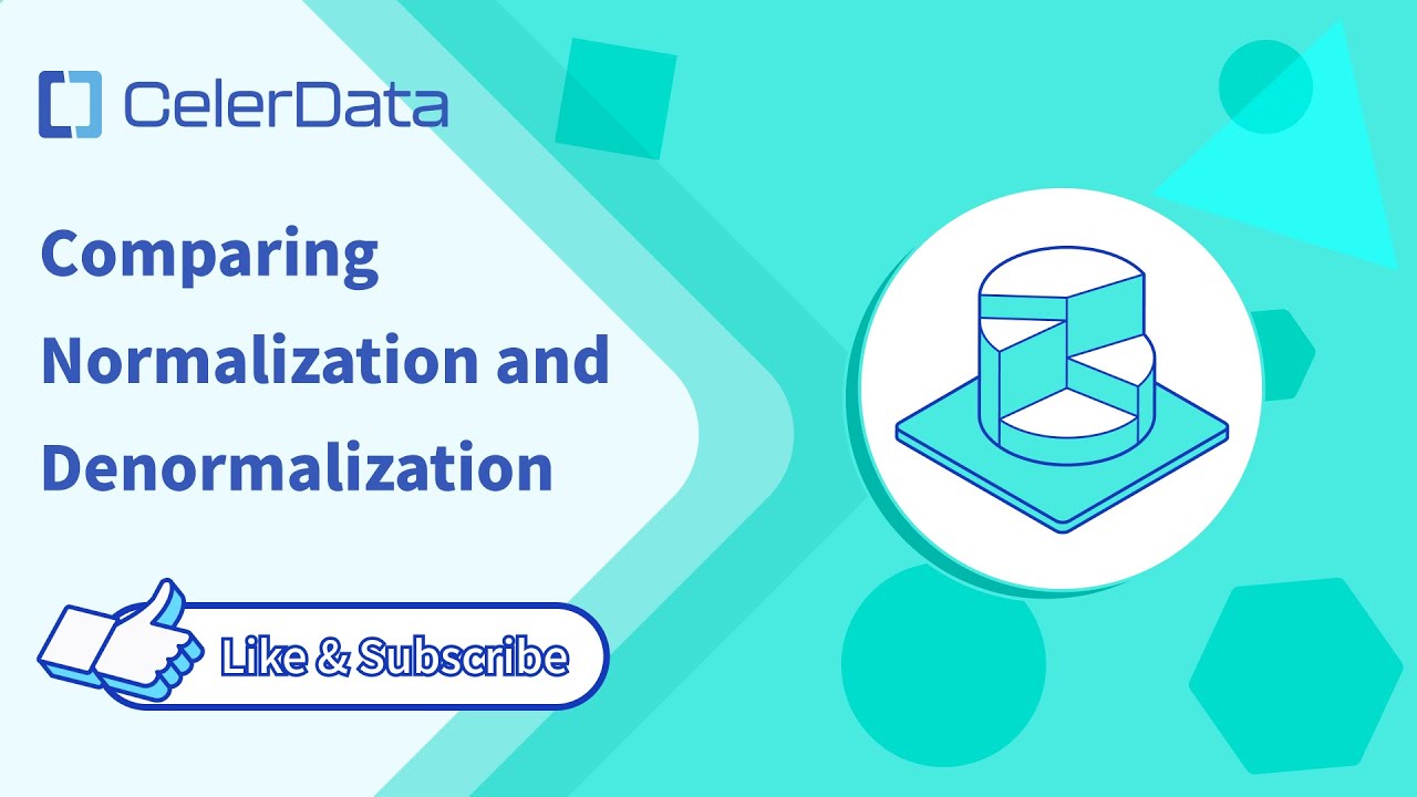 Normalization VS Denormalization - Data Modeling Best Practices