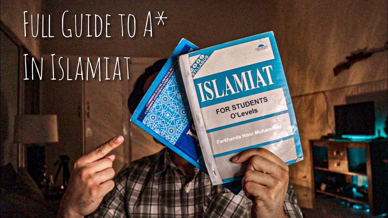 Full Guide To Score A* in CAIE O-Levels Islamiat (2058)