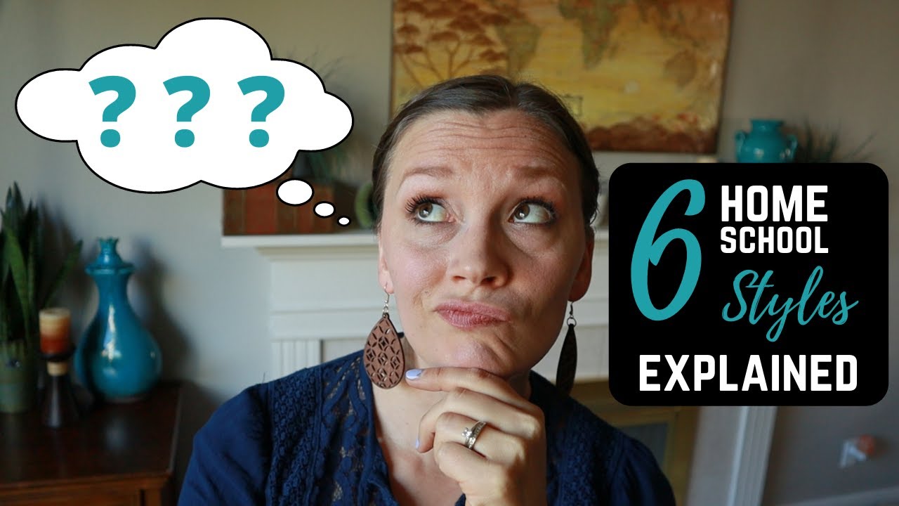 What Kind of HOMESCHOOLER Am I? | 6 Popular Homeschool Styles