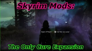 The Only Cure Quest Expansion Playthrough at Skyrim Special Edition ...