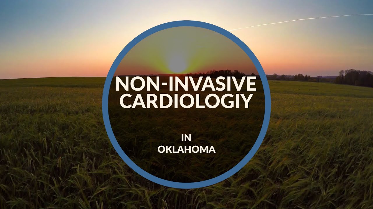 Non-Invasive Cardiology Opportunity in Oklahoma