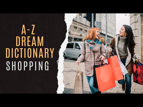🛒Dreaming Of Shopping Interpretation | Analyzing Shopping Dreams | Shopping Dream Symbolism