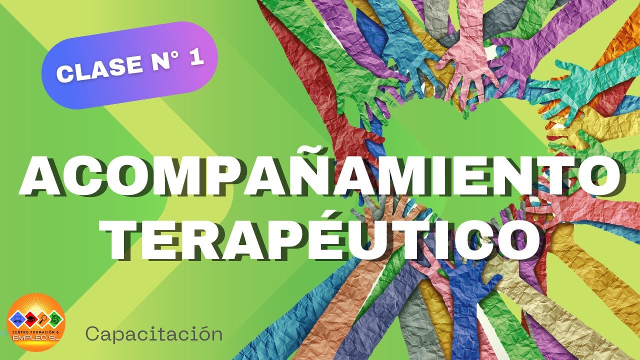 CLASS #1: THERAPEUTIC ACCOMPANIMENT COURSE WITH FREE CERTIFICATE. (2024)