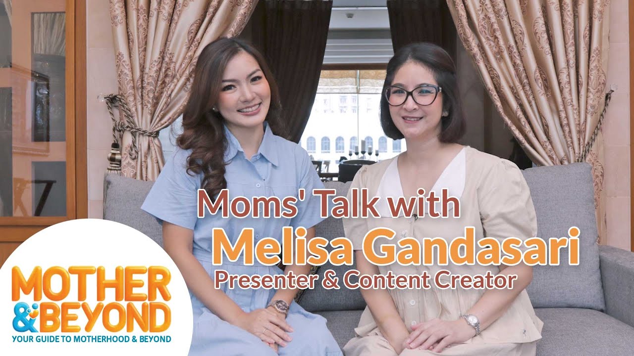 Moms' Talk with Melisa Gandasari: Superdisiplin dan Selalu Produktif