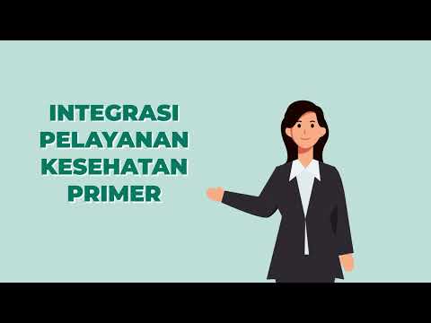 Video Animasi Informasi Intergrasi Pelayanan Kesehatan Primer (ILP)