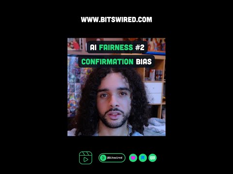 🎯 AI Fairnees #2: The Confirmation Bias